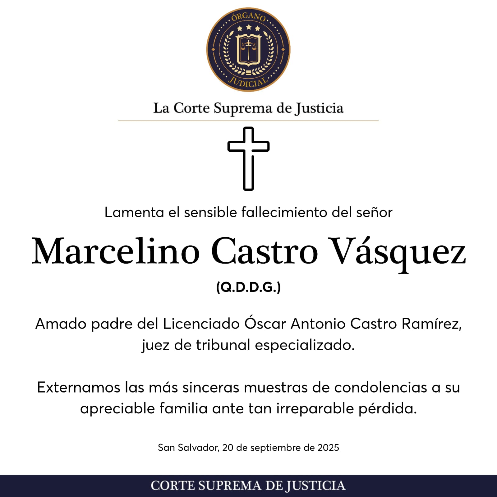 La Corte Suprema de Justicia lamenta el sensible fallecimiento de ...